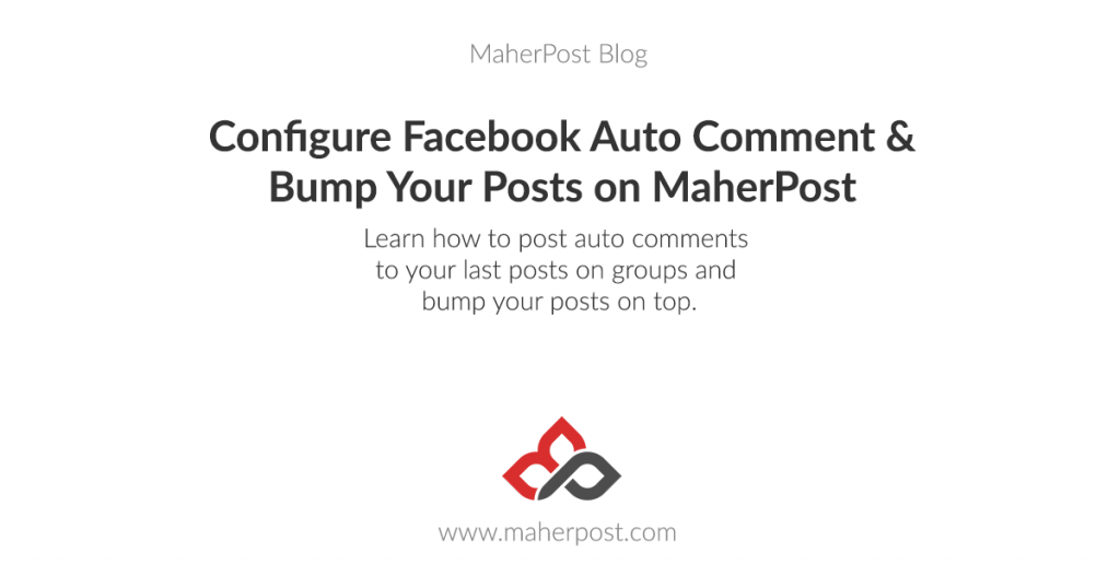 Configure Facebook Auto Comment on MaherPost (& Bump Your Posts ...